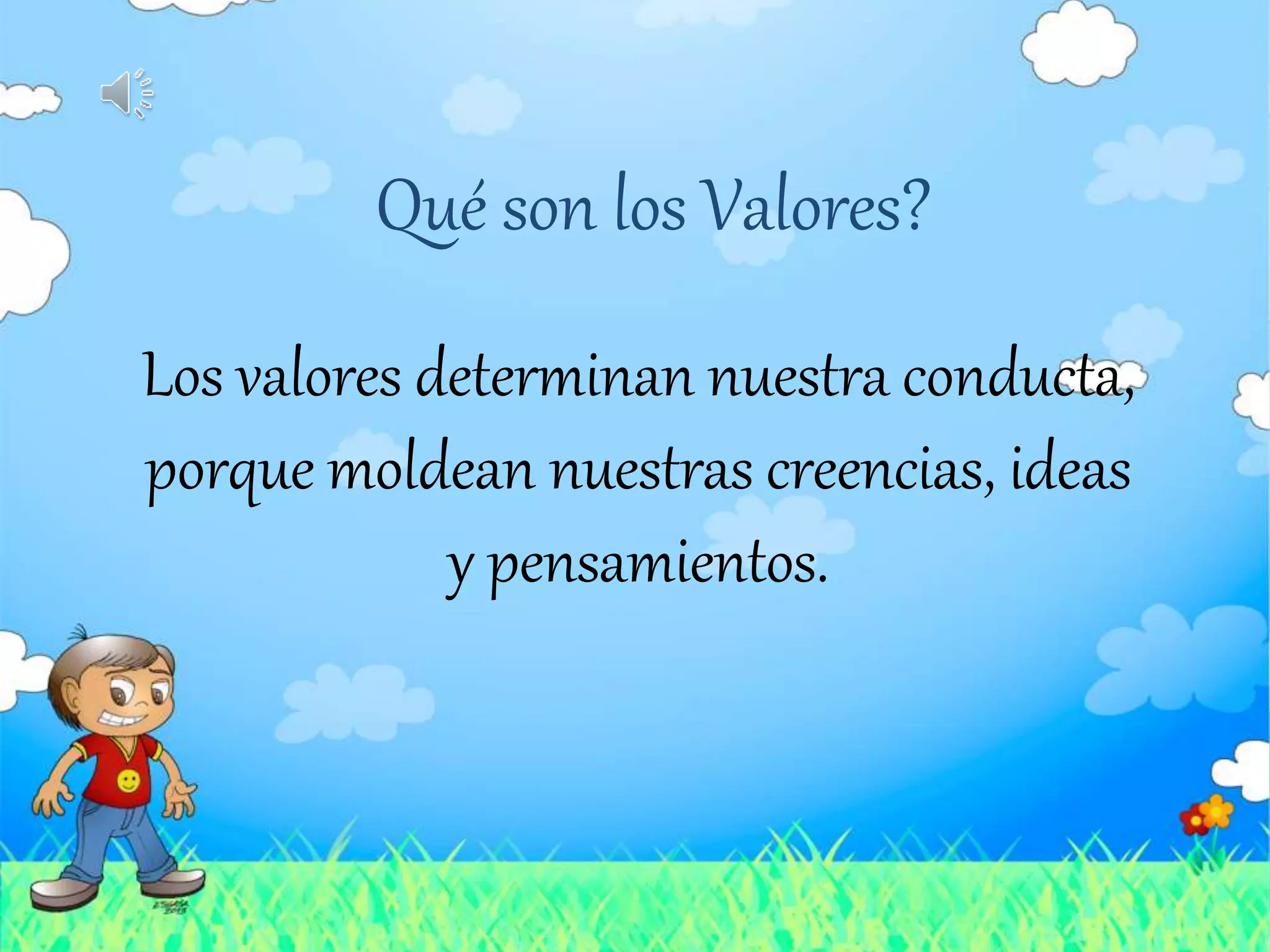 EL MARAVILLOSO MUNDO DE LOS VALORES PARA CONVIVIR MEJOR grupo 10.pptx