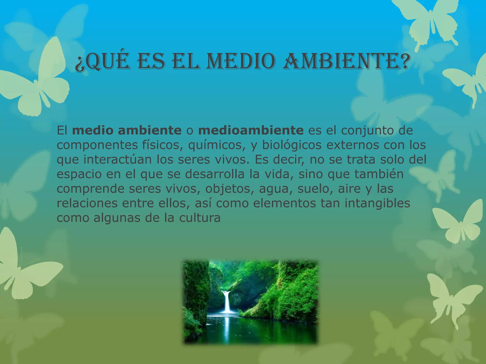 El medio ambiente | PPT