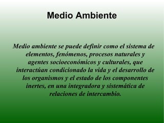 El medio ambientee | PPT