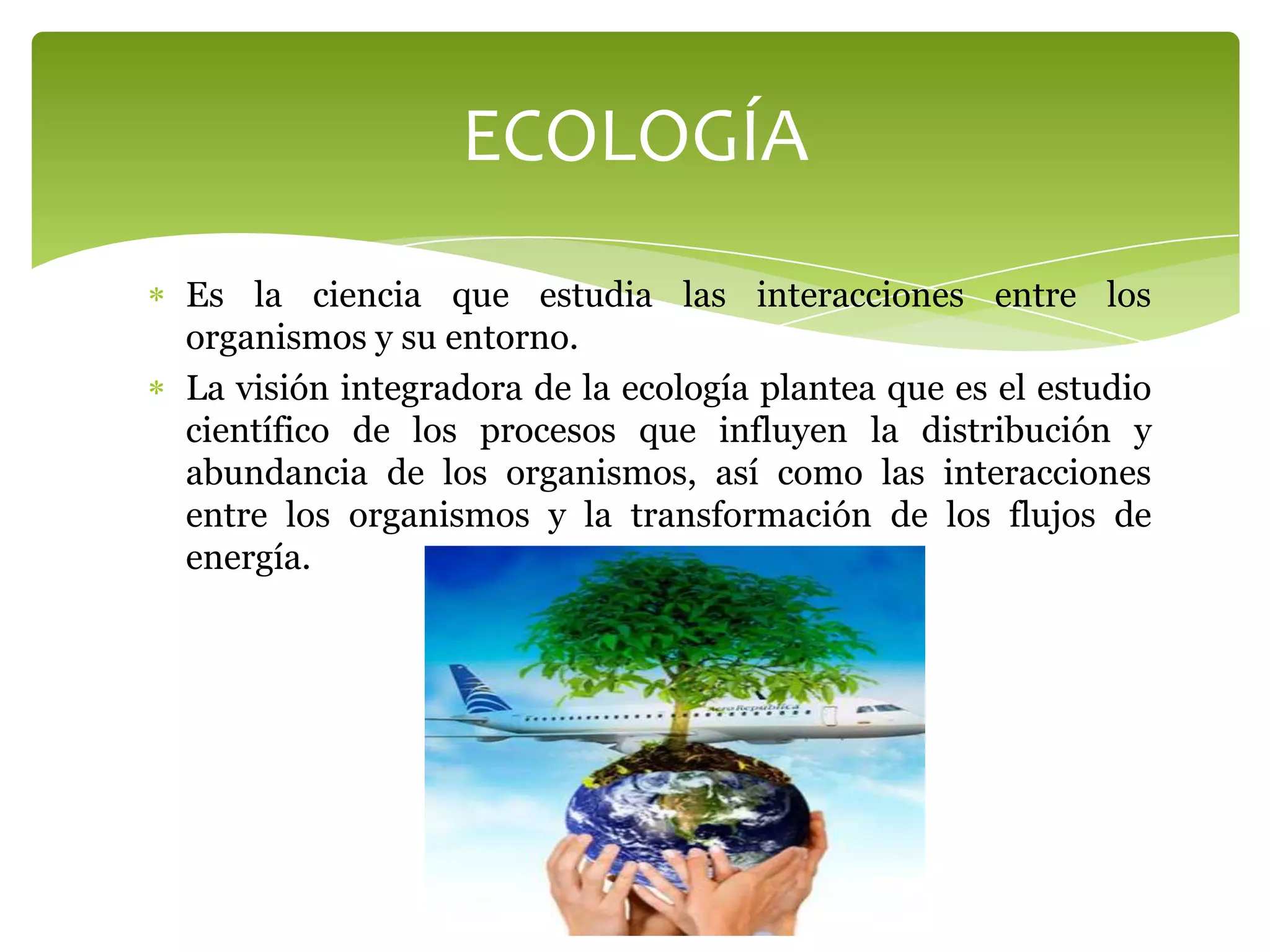 El medio ambiente y su relación con los seres vivos | PPT