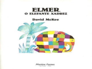 ELMER O ELEFANTE XADREZ.pdf