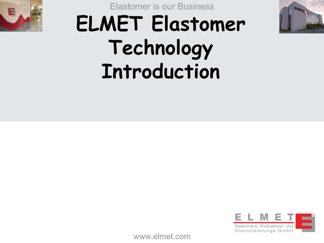 Elmet Elastomer Technology Linkedin | PPT | Home Appliances | Home & Garden