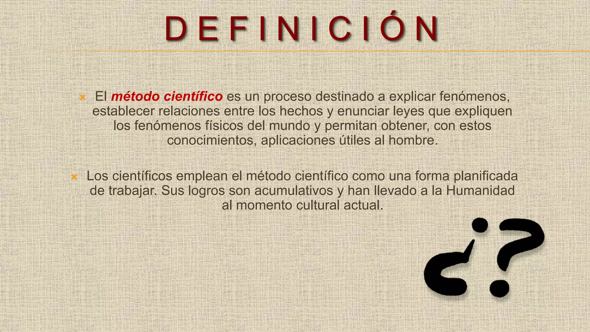 El metodo cientifico | PPTX