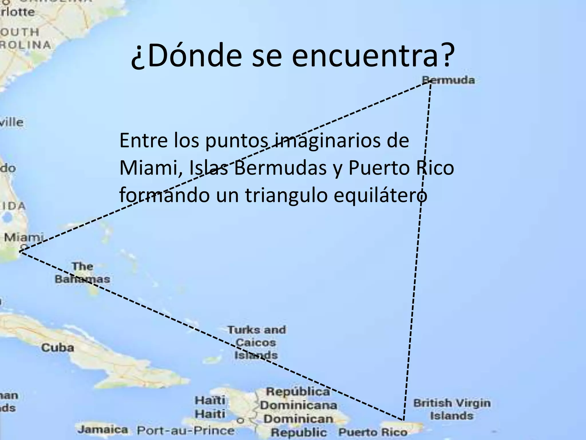 El misterio del triangulo de las bermudas | PPT