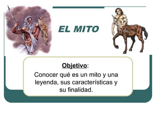 El mito Quinto año Básico y sus características | PPT