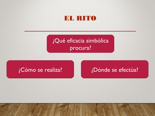 El mito y el rito | PPT