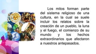 El mito y la leyenda | PPTX