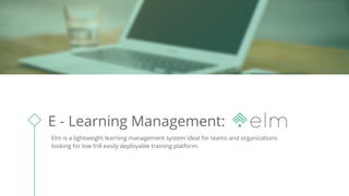 E- Learning Management System ELM-LMS | PDF | Technology & Computing