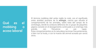 El mobbing o acoso laboral.pptx
