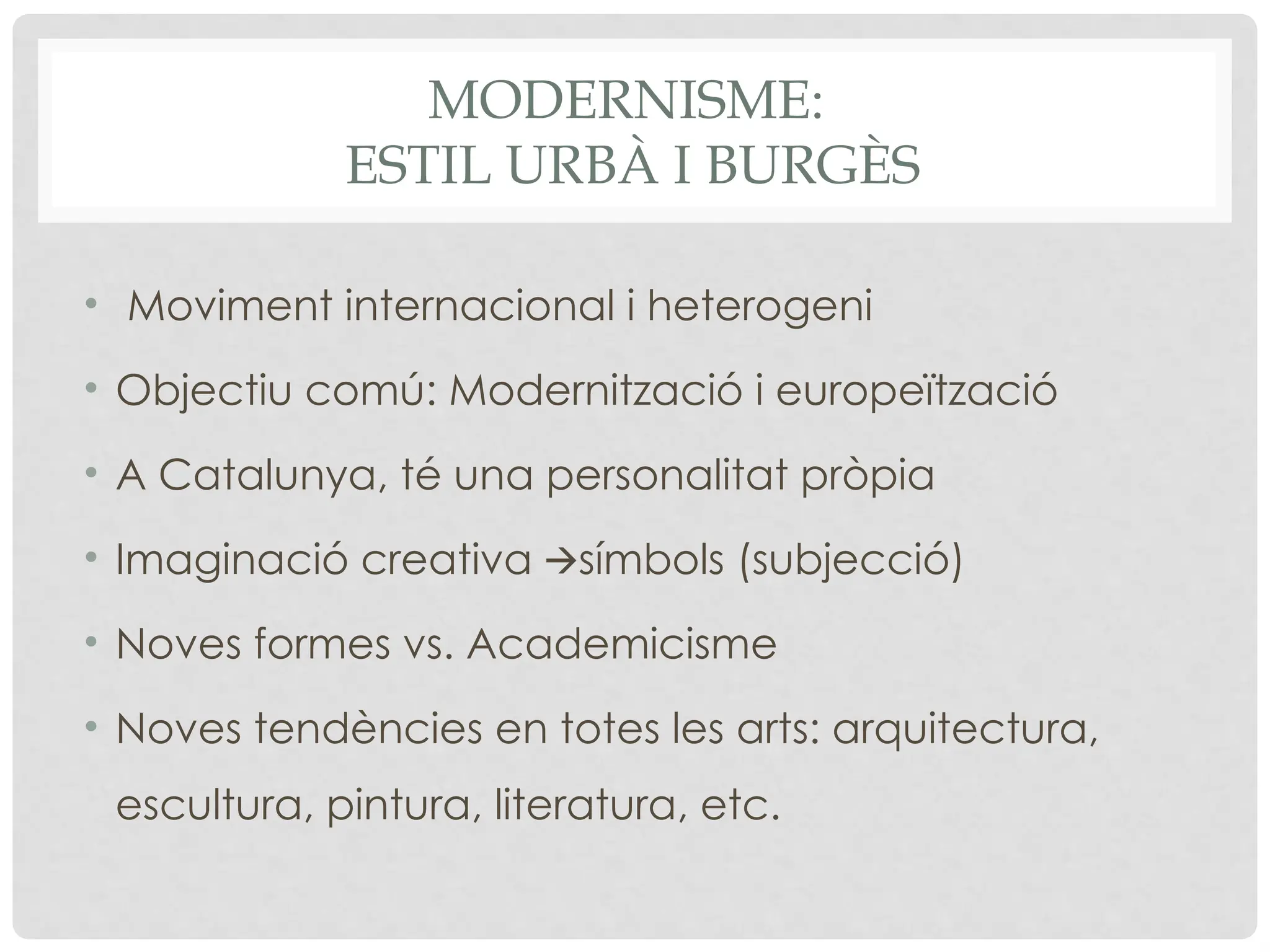 EL_MODERNISME_ppt_classecatala2nBat.pptx