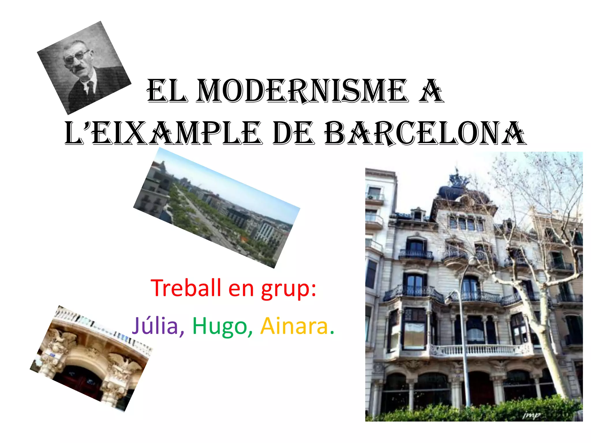 El modernisme.casa malagrida.equip09 | PPTX