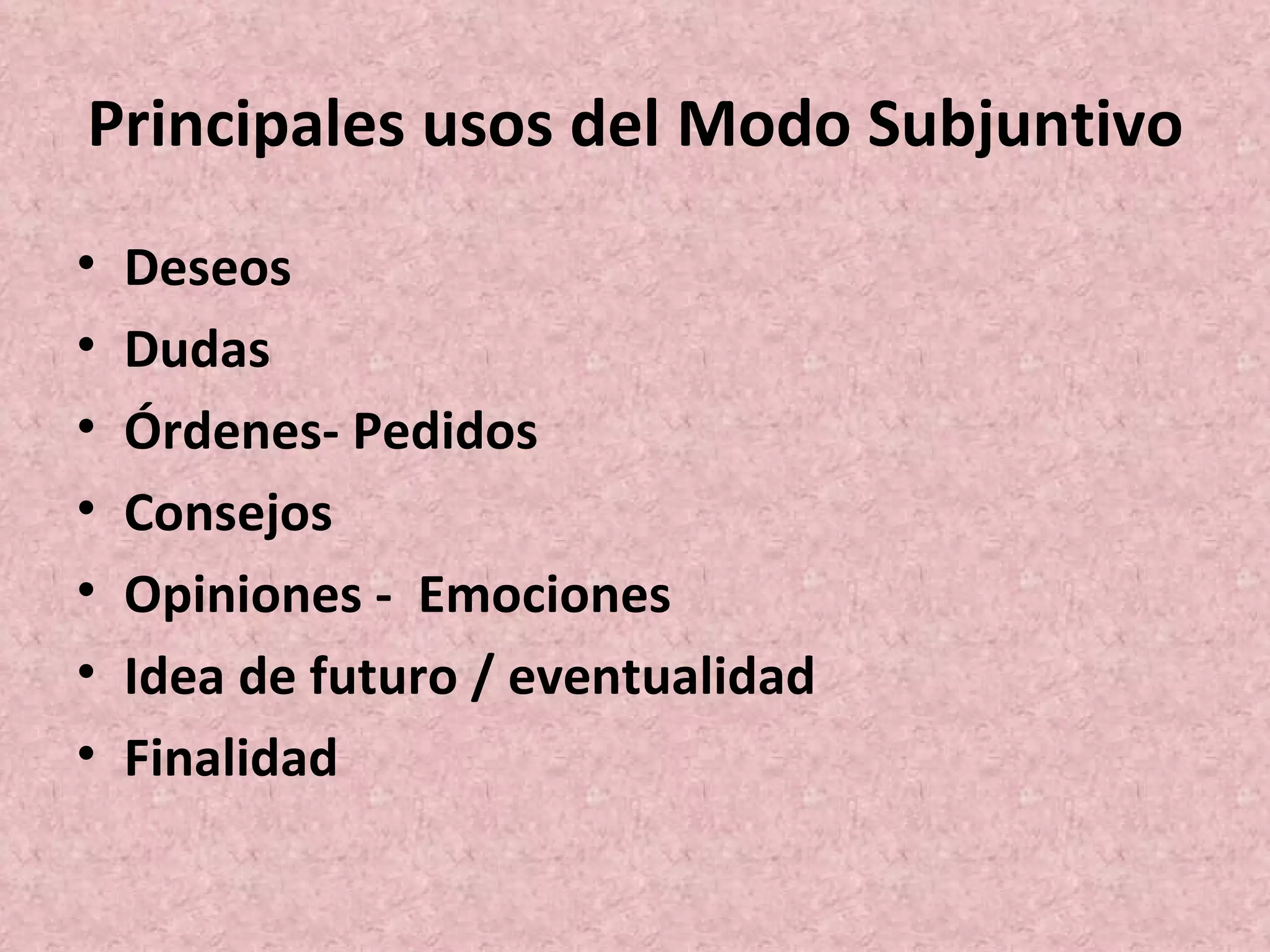 El modo subjuntivo | PPT