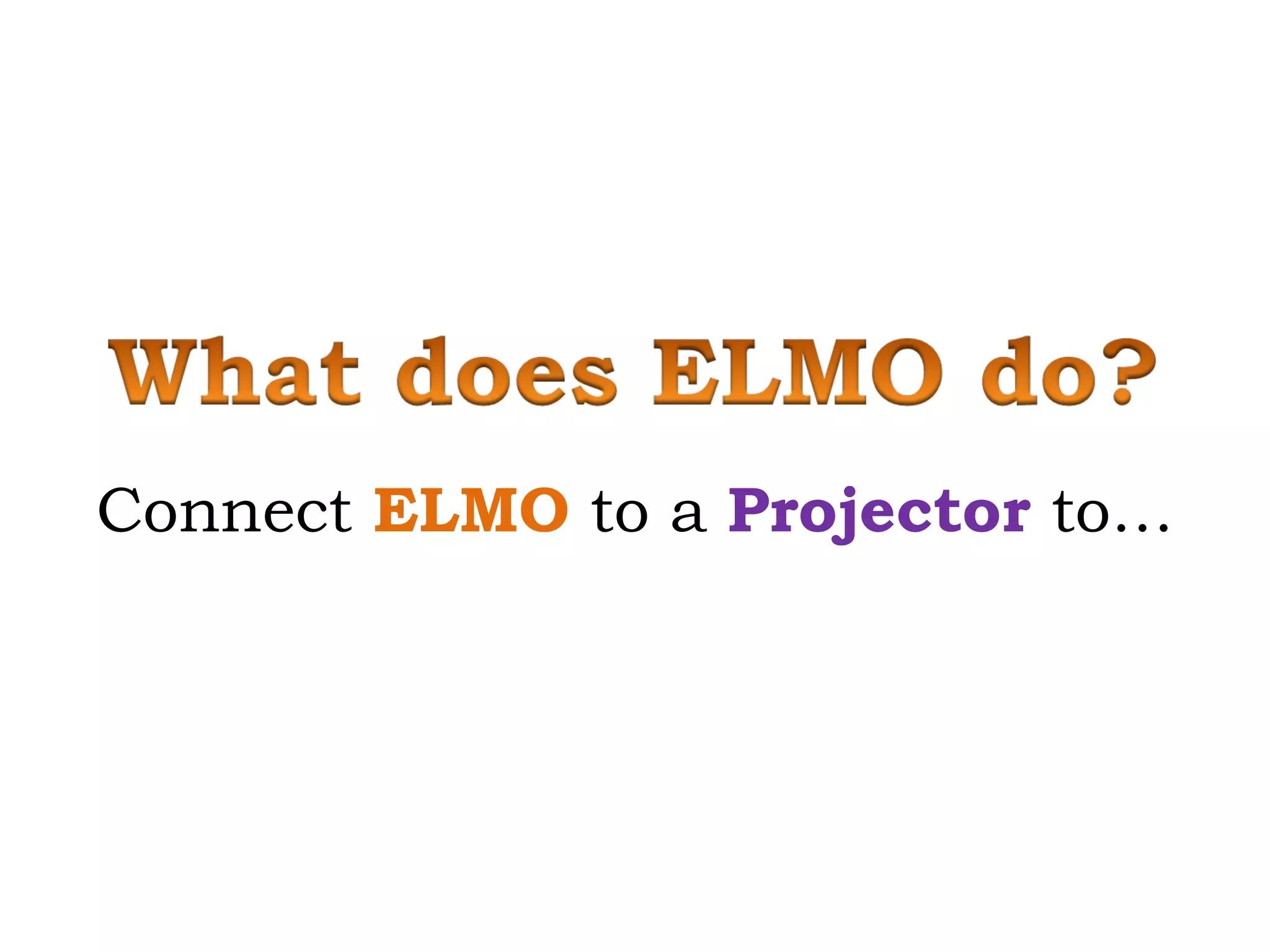 ELMO tutorial | PPT