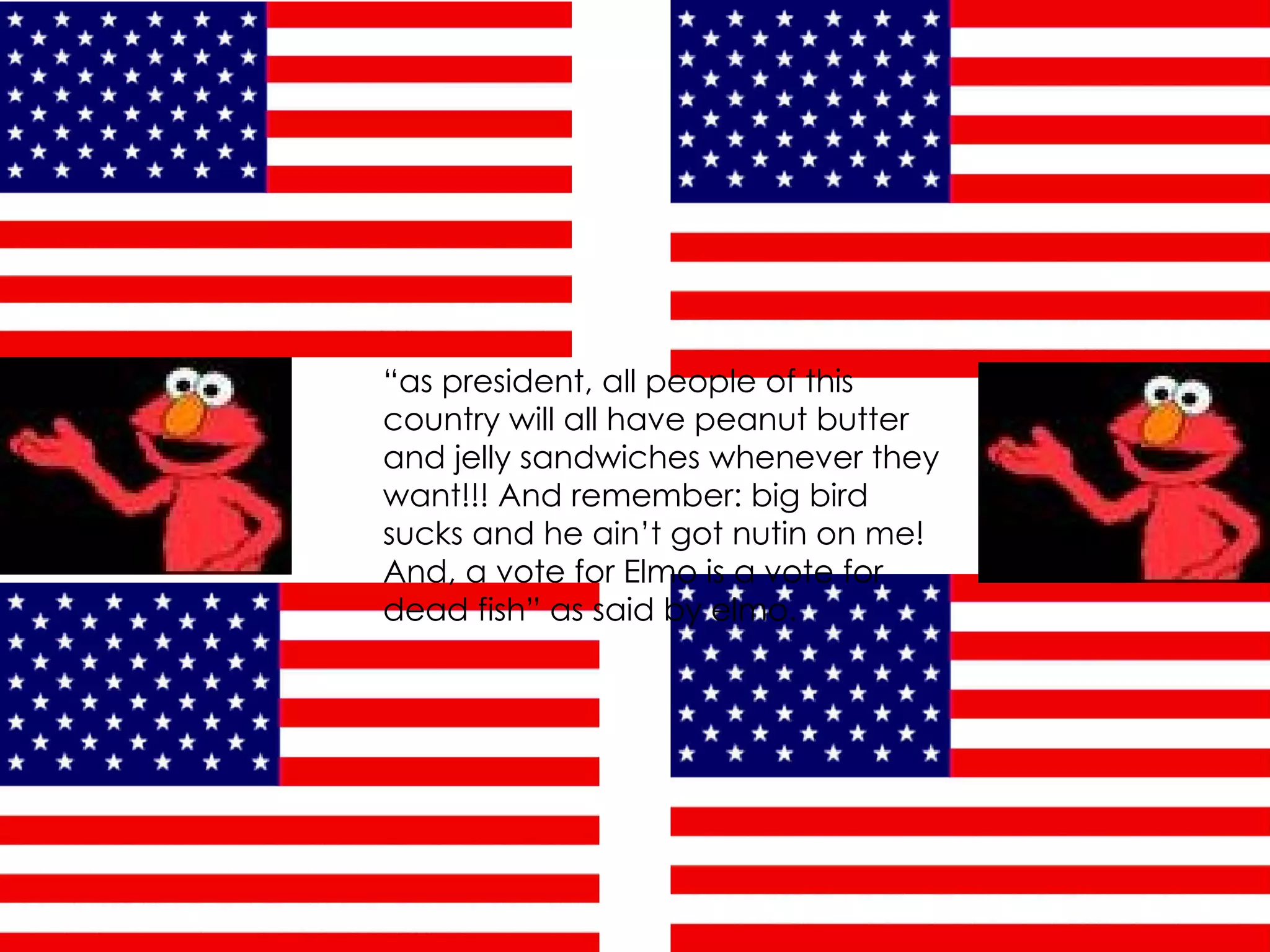 Elmo's campaign | PPT