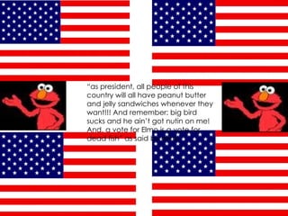 Elmo's campaign | PPT