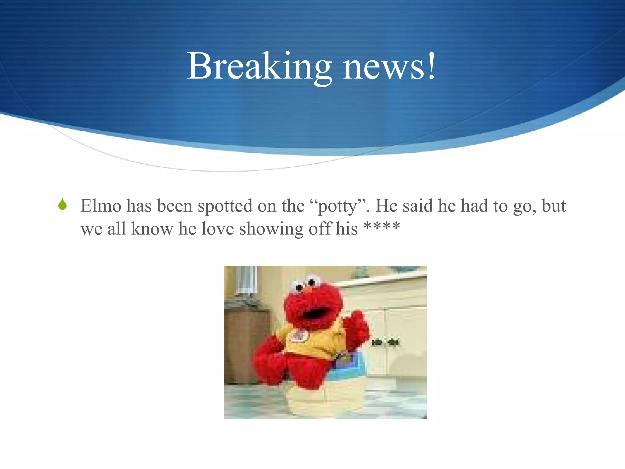 ELMO'S NEWS REPORT | PPT