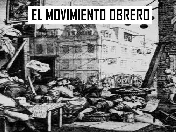 El Movimiento Obrero