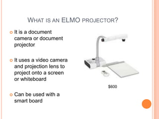 Elmo Visual Projector | PPTX