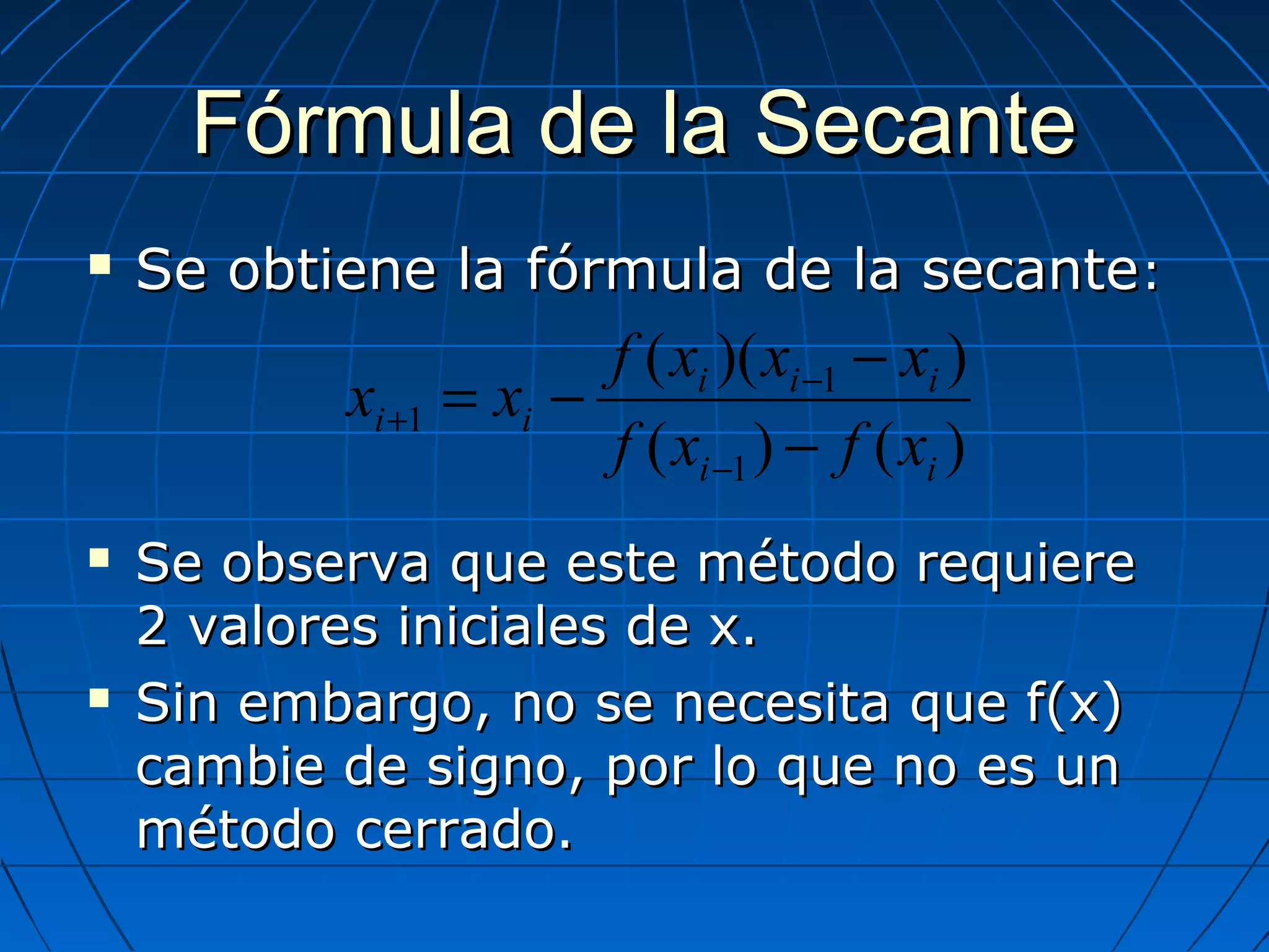 El método de la secante y secante modificado | PPT