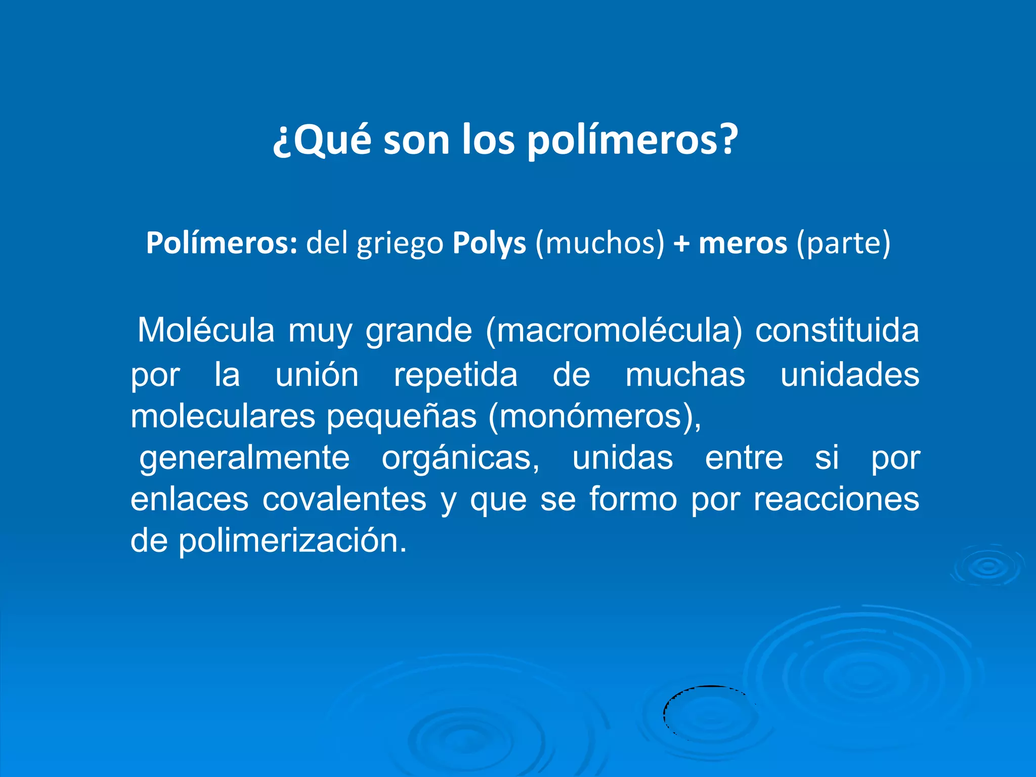Los polímeros | PPTX | Chemistry | Science