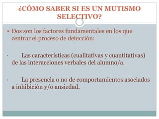 El mutismo selectivo | PPTX