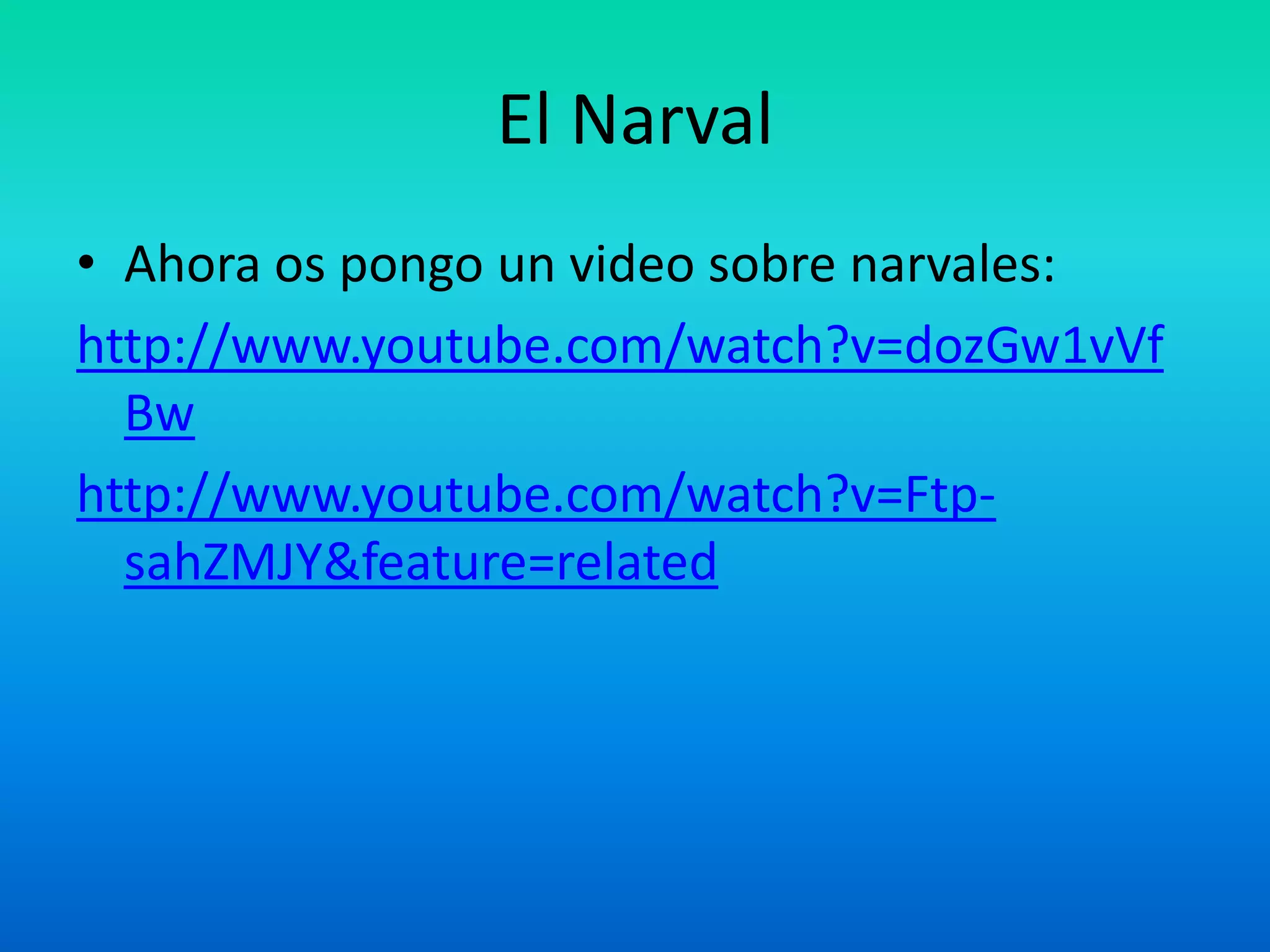 El narval | PPT