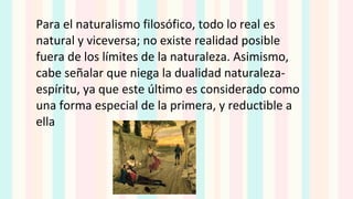 El naturalismo | ODP
