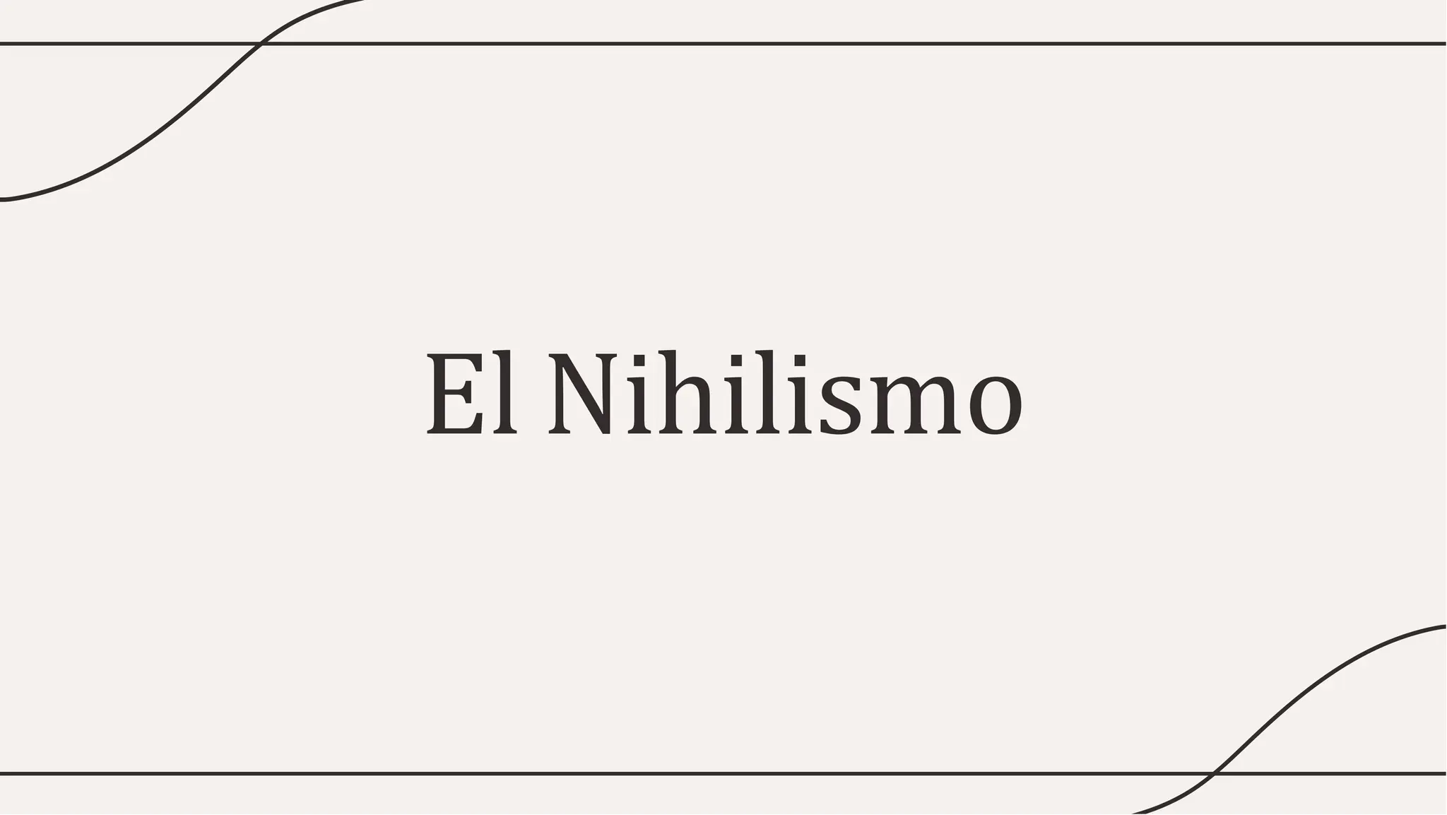 El Nihilismo y su influencia en la sociedad | PPTX