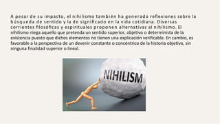 El Nihilismo y su influencia en la sociedad | PPTX