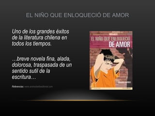 El niño que enloquecio de amor analisis 1 | PPT