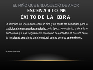 El niño que enloquecio de amor analisis 1 | PPT