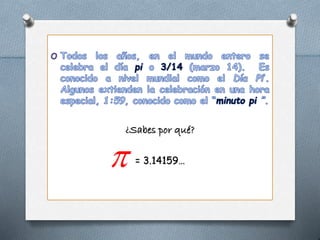 EL NÚMERO PI - Matemáticas | PPTX