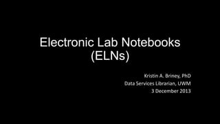 Electronic Laboratory Notebooks | PPTX