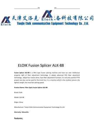 Eloik fiber optic fusion splicer alk 88doc | DOC