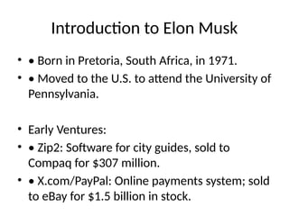 Elon_Musk_Presentation.pptx entrepreneurship development | PPT