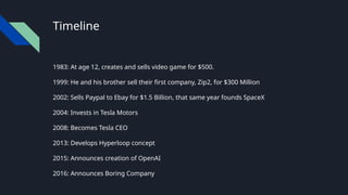 A descriptive presentation of Elon Musk. | PPTX