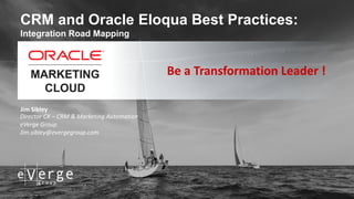 CRM and Oracle Eloqua Best Practices: Integration Road Mapping (OpenWorld 2014) | PDF | Sales ...