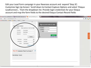 Eloqua configuration for kwanzoo lead form campaigns | PPT