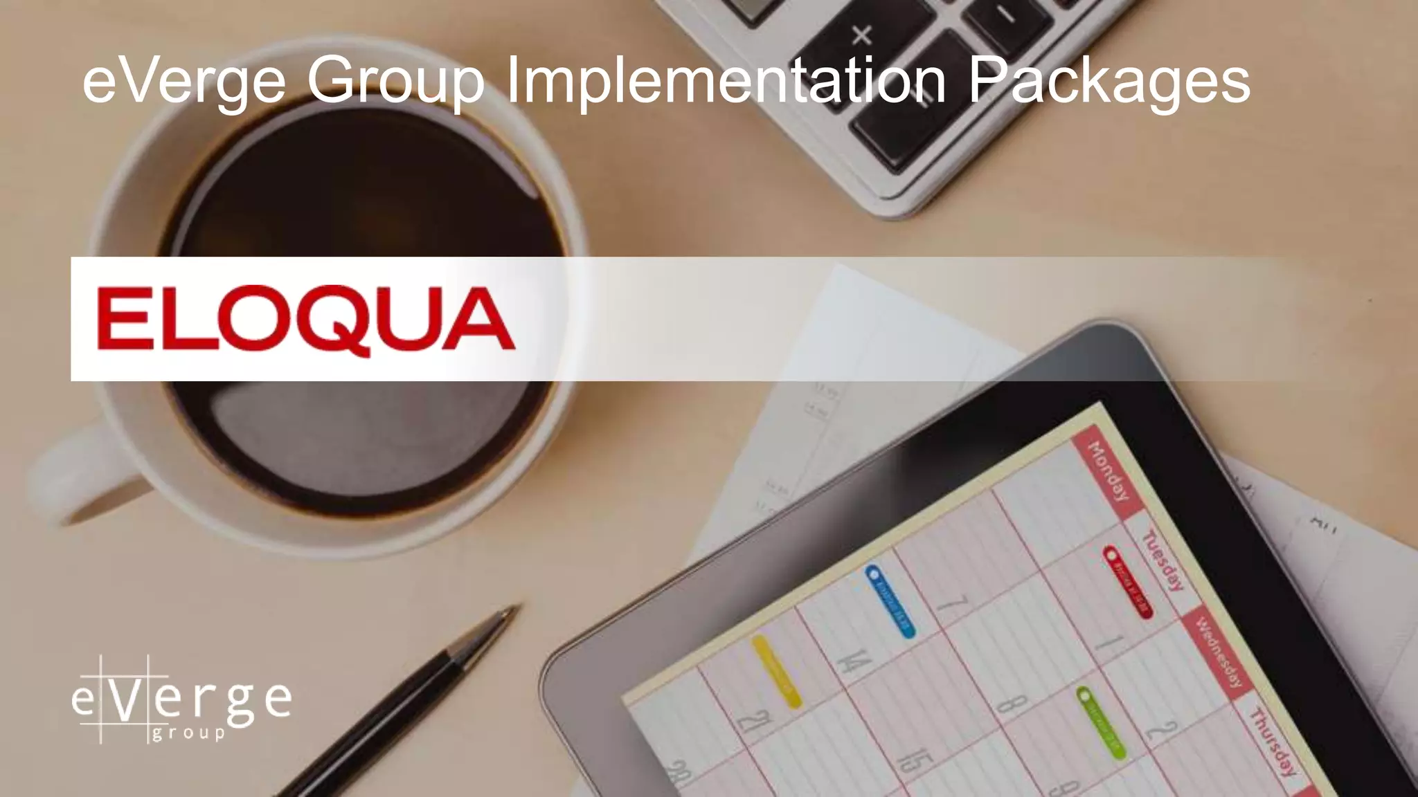 Oracle Eloqua Implementation Packages | PPT