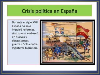 El orden colonial español y la crisis del imperio | PPTX