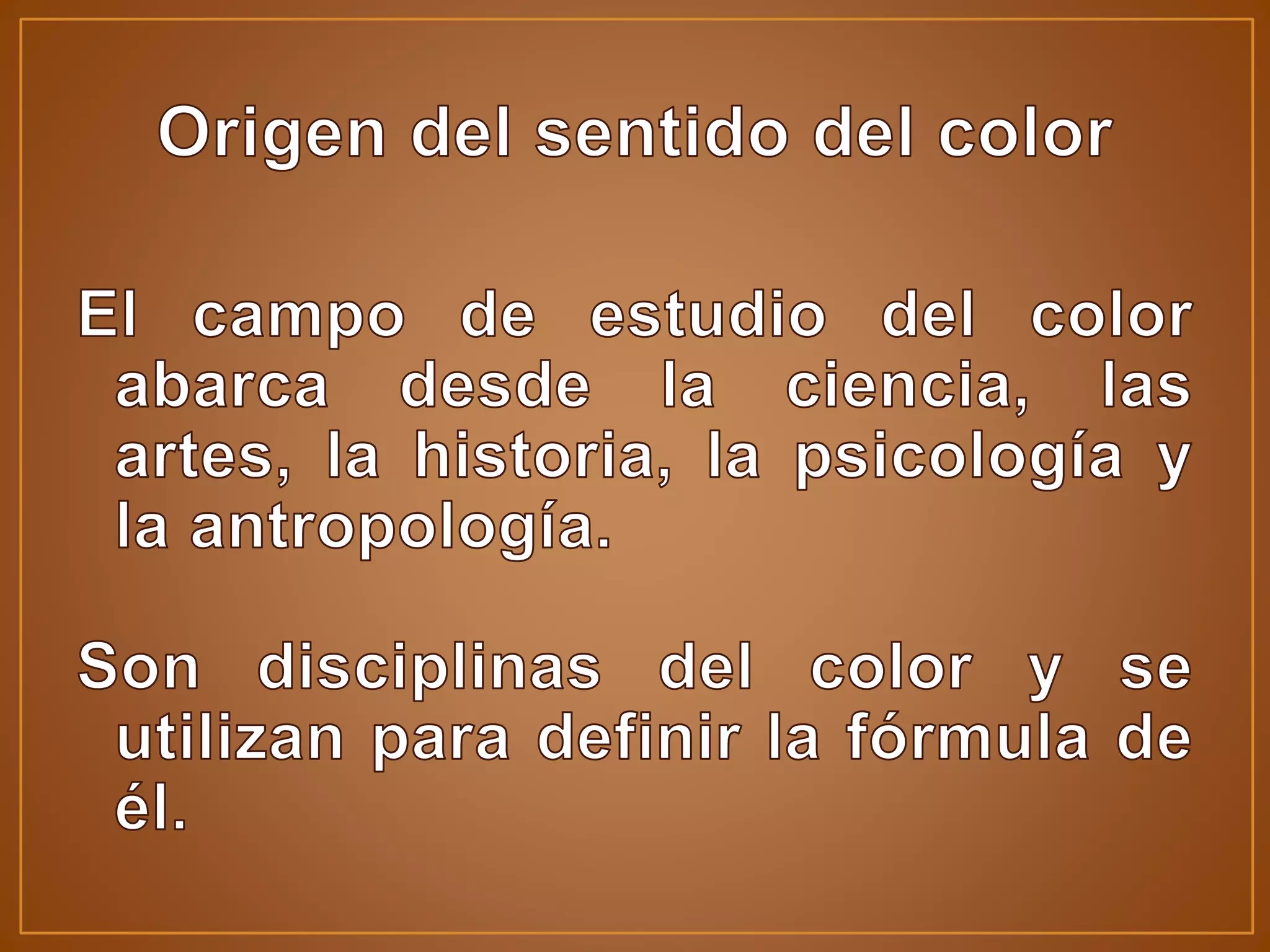El origen del color | PPTX