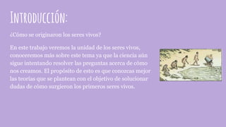 El origen y la evolución de los seres vivos | PPTX