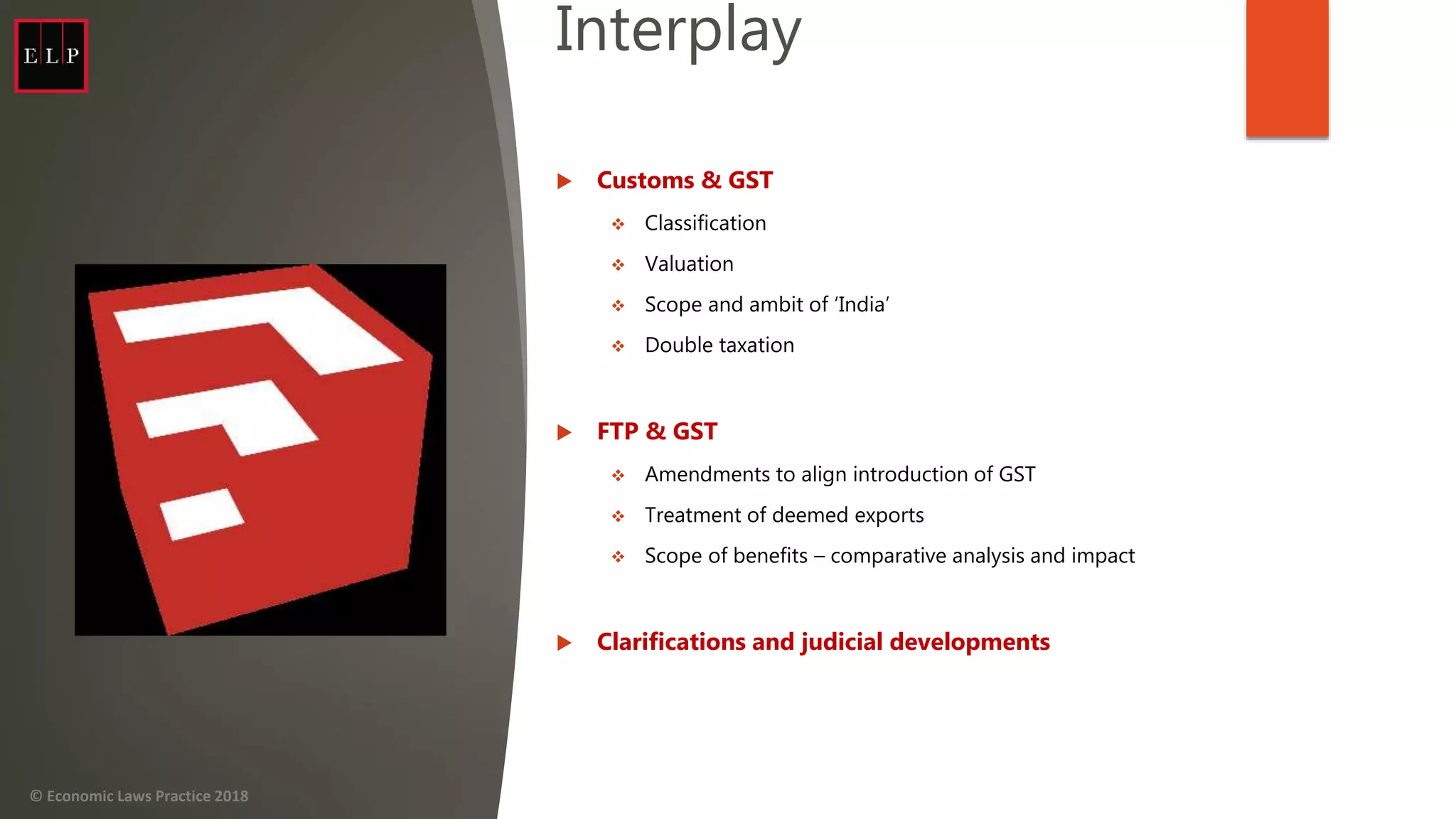 ELP- Interplay of Customs Law & FTP with GST | PPTX