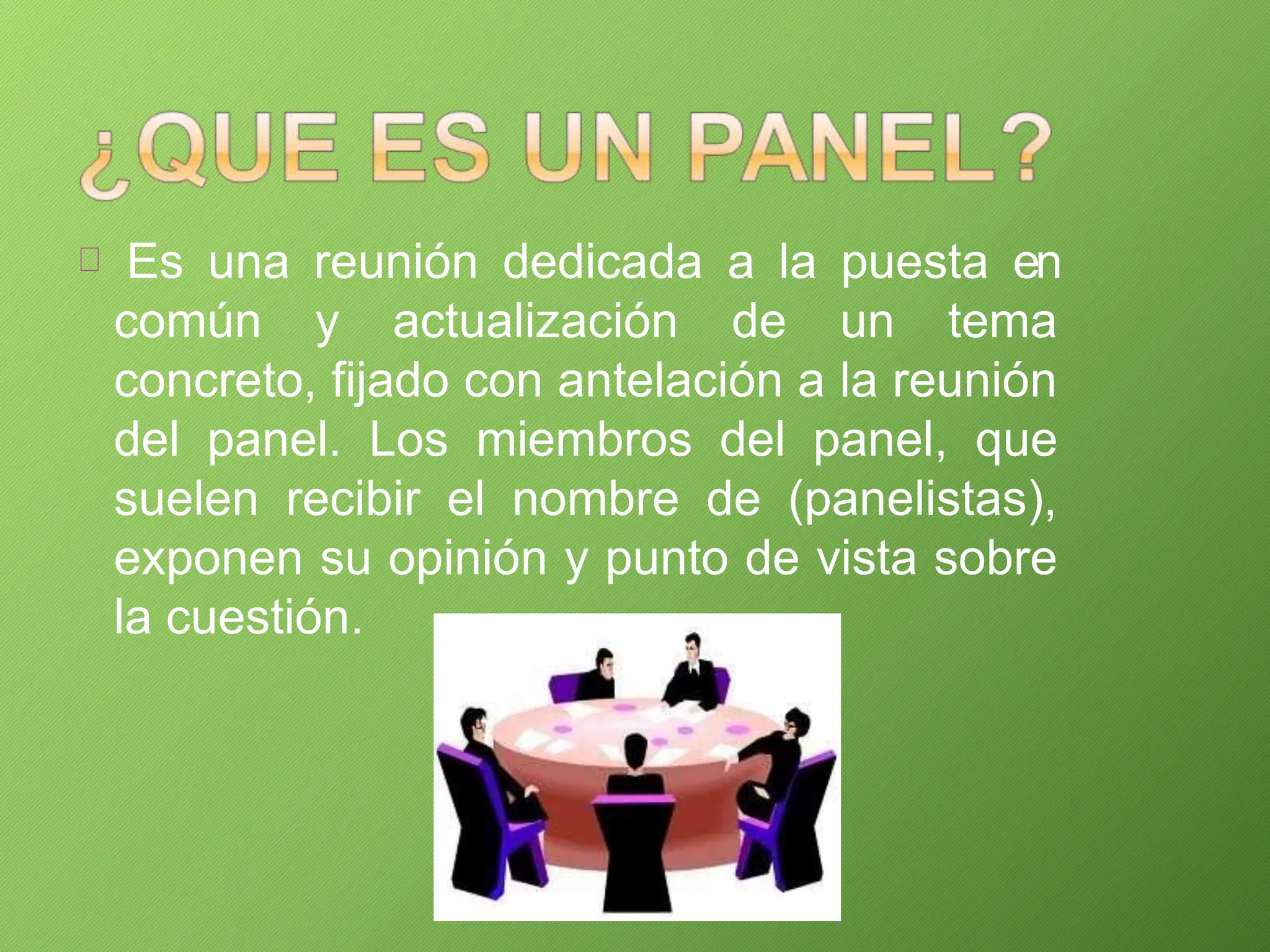 El panel concepto, características y ejemplospptx | PPTX