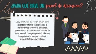 ¿CÓMO SE ORGANIZA Y DESARROLLA UN PANEL? | PPTX