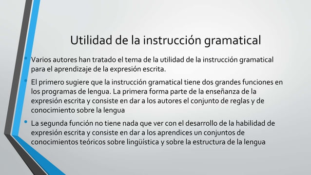El papel de la instrucción gramatical | PPTX