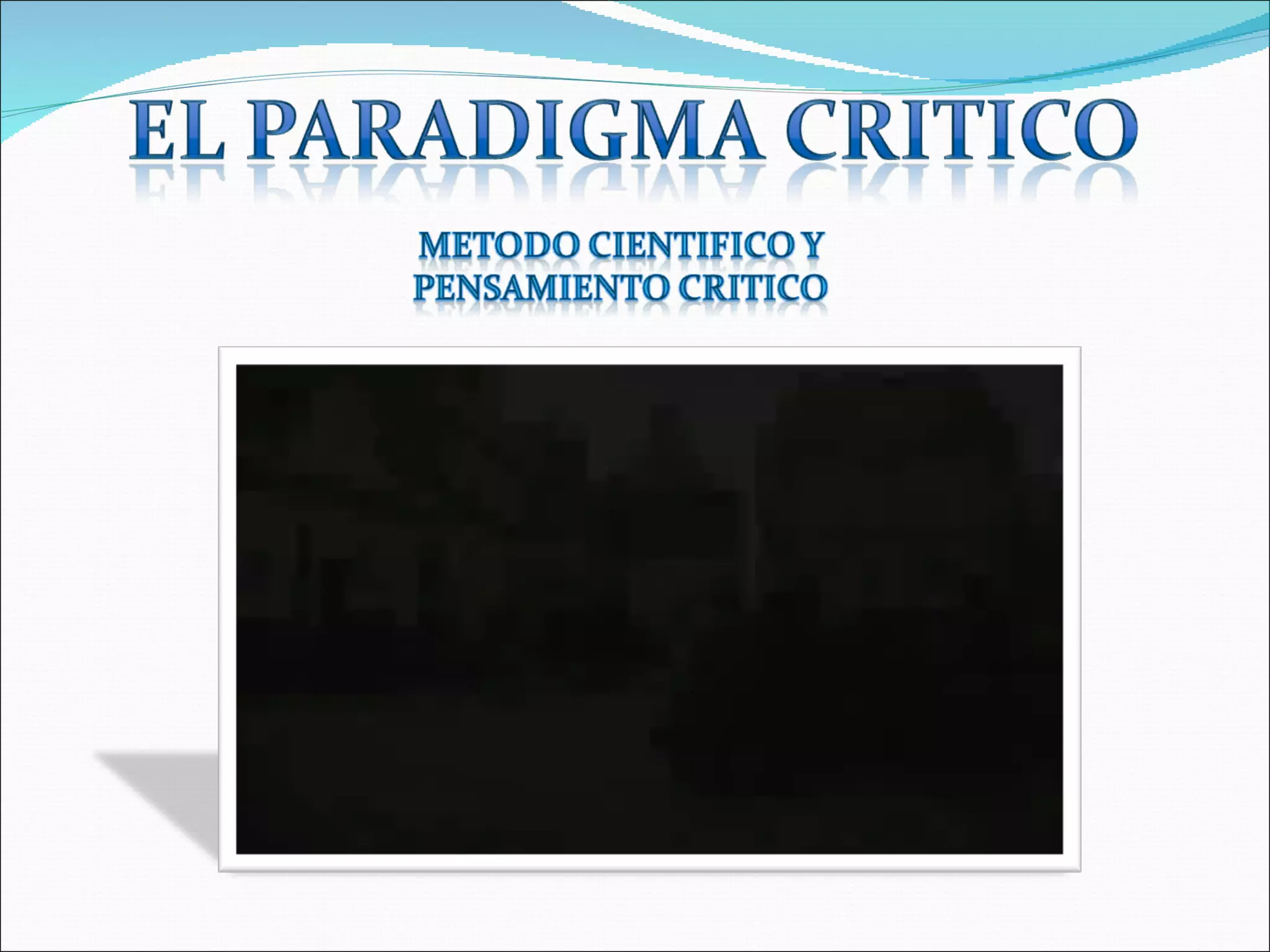 El paradigma critico expo a1 | PPT
