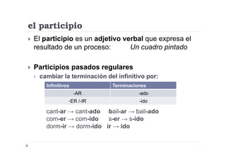 El participio pasado y el pretérito perfecto | PDF