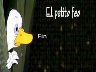 El patito feo el cuento triste[1] | PPTX