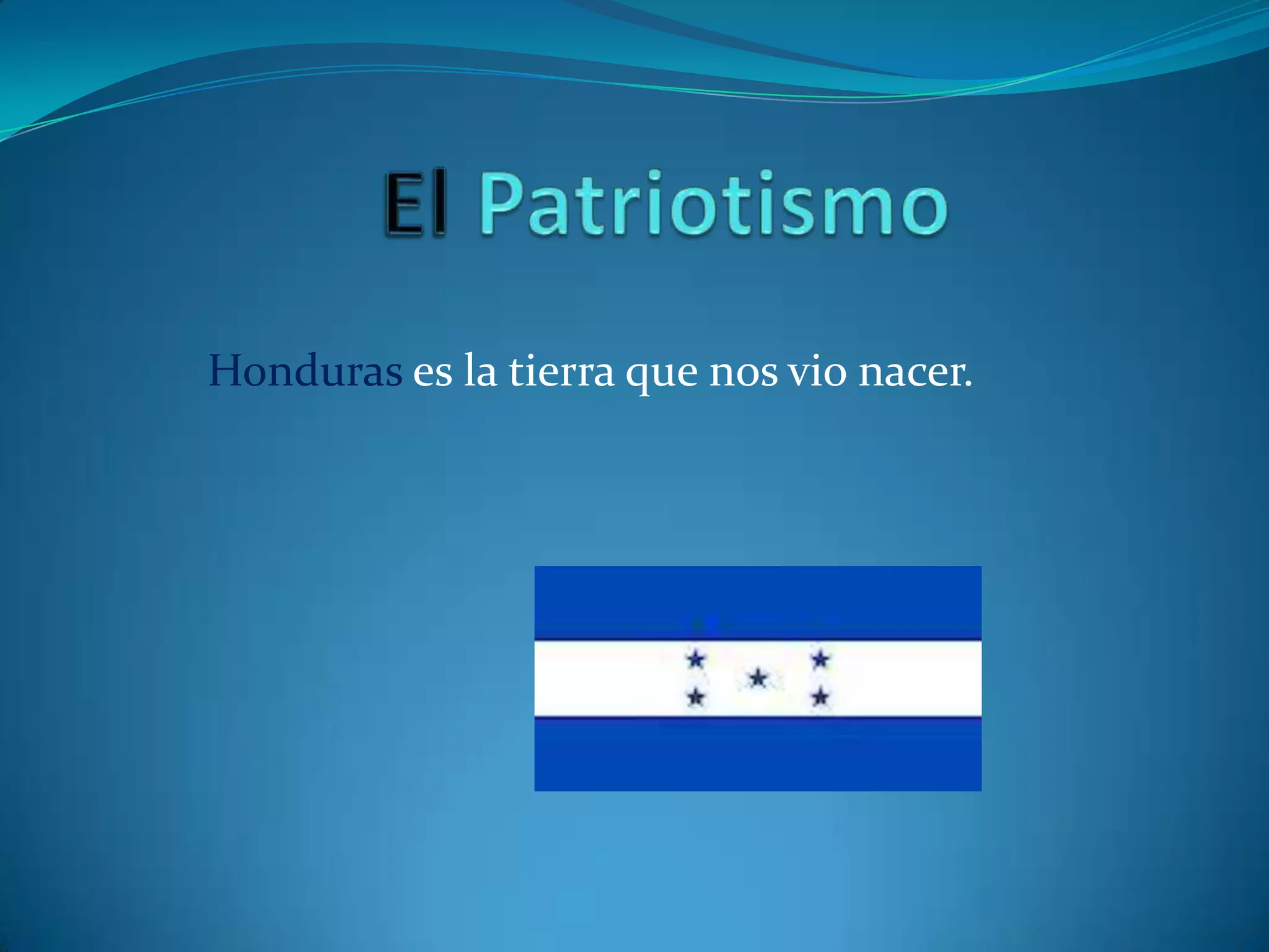 El patriotismo | PPT